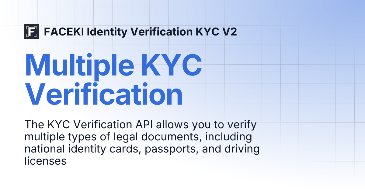Multiple KYC Verification | FACEKI Identity Verification KYC V2