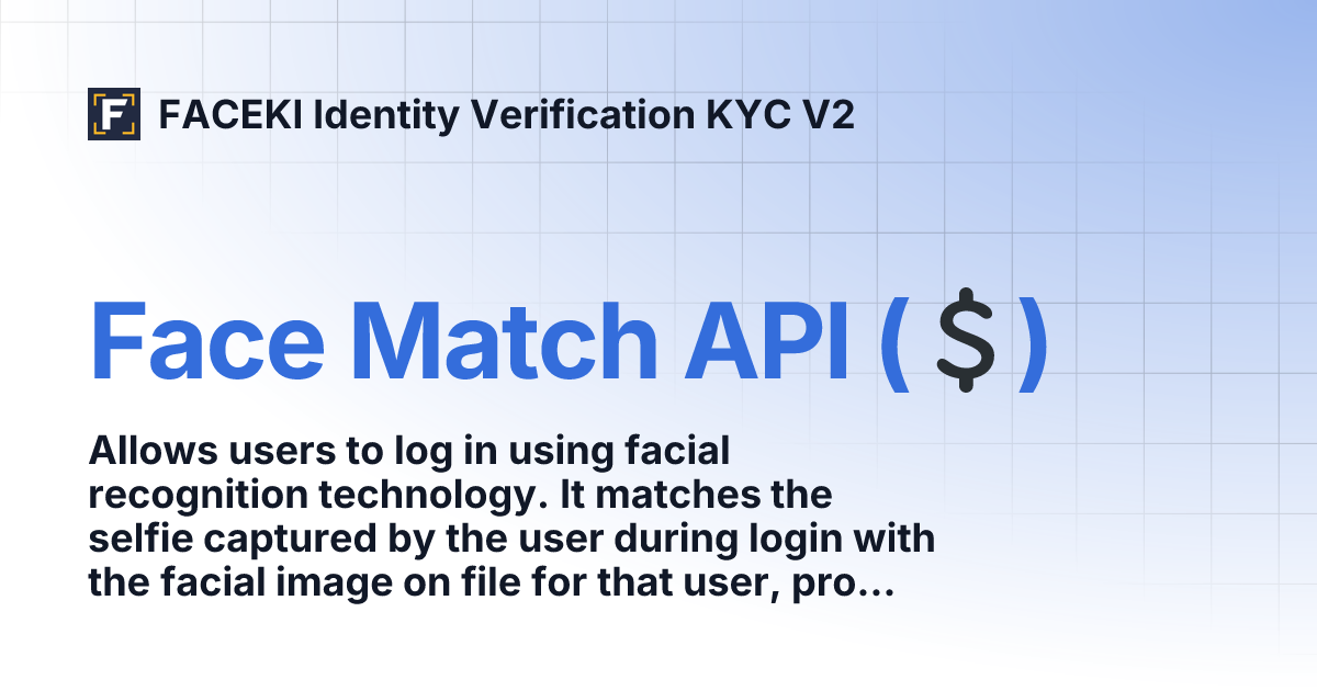Face Match API (💲) | FACEKI Identity Verification KYC V2