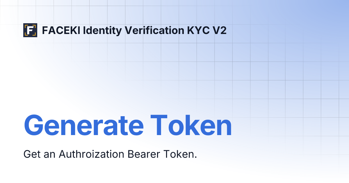 Generate Token | FACEKI Identity Verification KYC V2