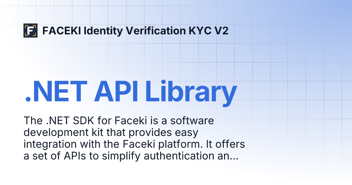.NET API Library | FACEKI Identity Verification KYC V2
